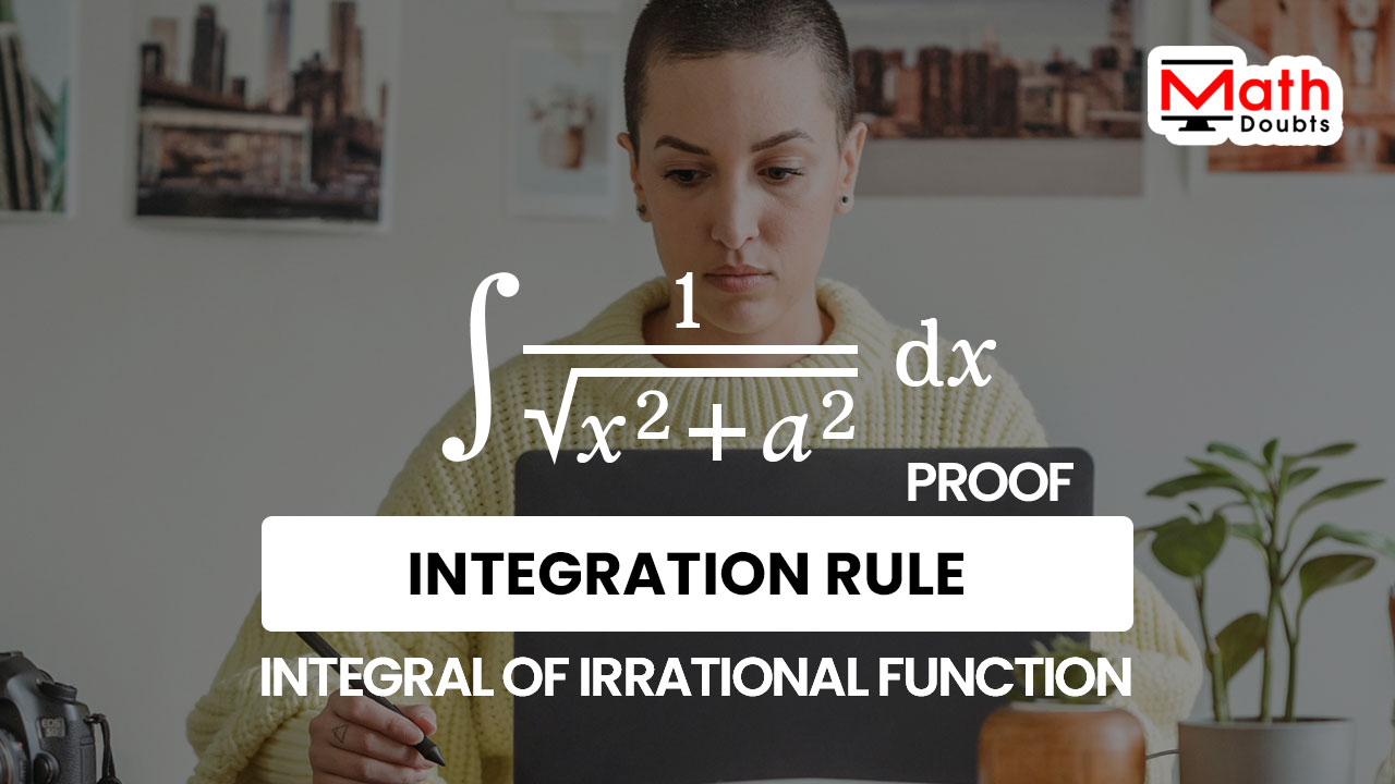 Proof Of ∫1 √x² A² Dx Rule Formula