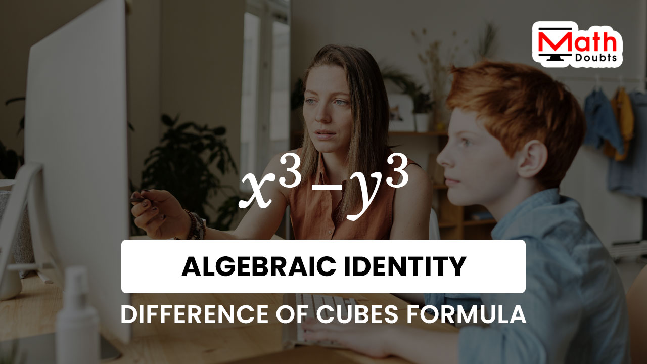 x³-y³ identity | formula x³-y³ identity | formula